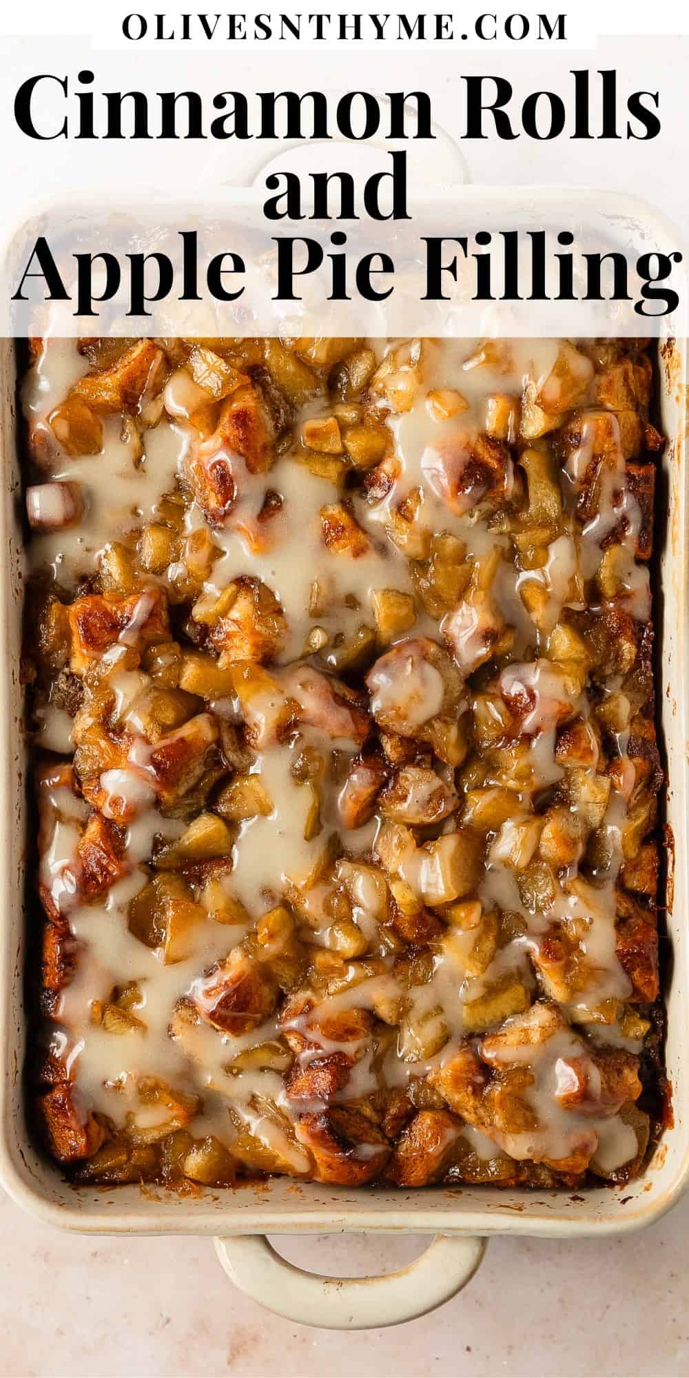 Cinnamon Rolls And Apple Pie Filling Easy Bake Recipe Olives Thyme