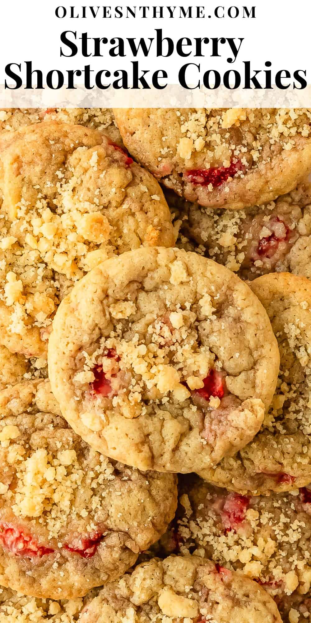 Strawberry Shortcake Cookies (Soft and Chewy Recipe) - Olives + Thyme